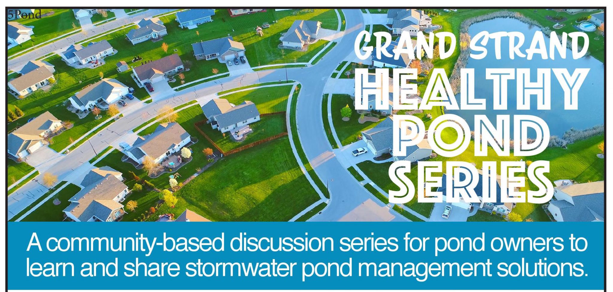 Grand Strand Healthy Pond Series – North Inlet-Winyah Bay